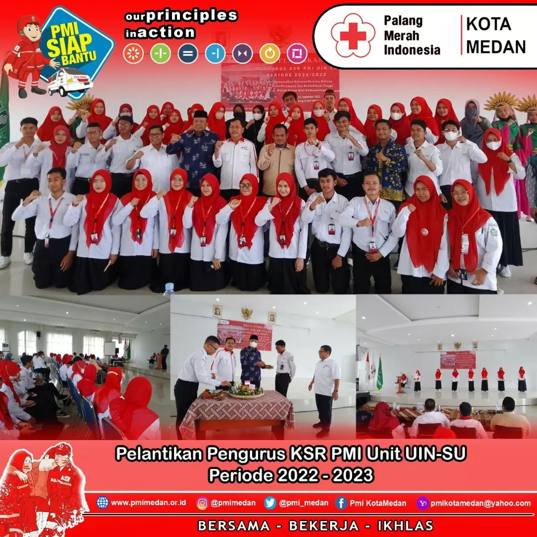 Pelantikan Pengurus Korps Sukarelawan (KSR) PMI Kota Medan Unit UIN – SU Medan periode 2022 ...